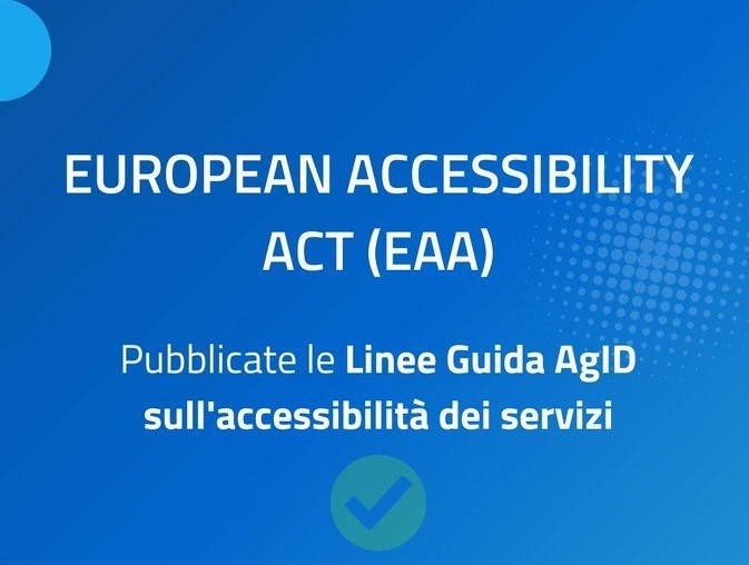 Abili a proteggere : European Accessibility Act (EAA): pubblicate le ...